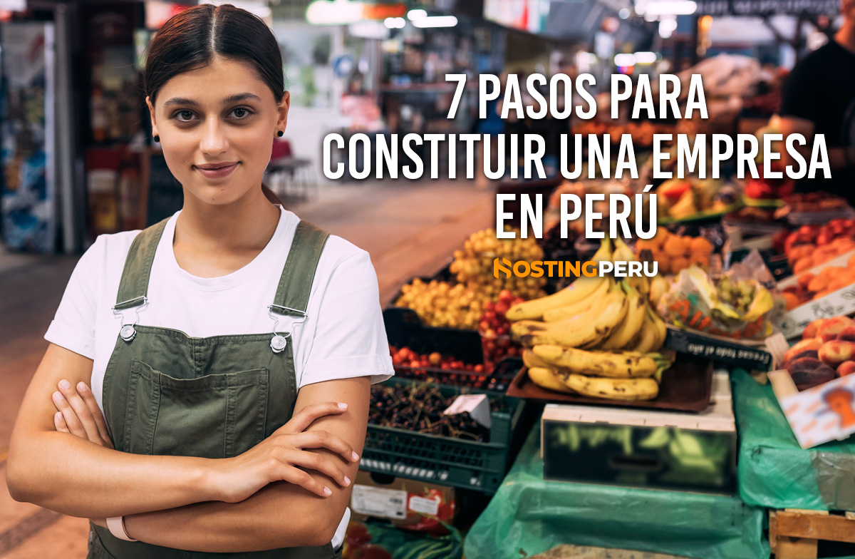 Pasos para constituir una empresa en Perú - Hosting Peru